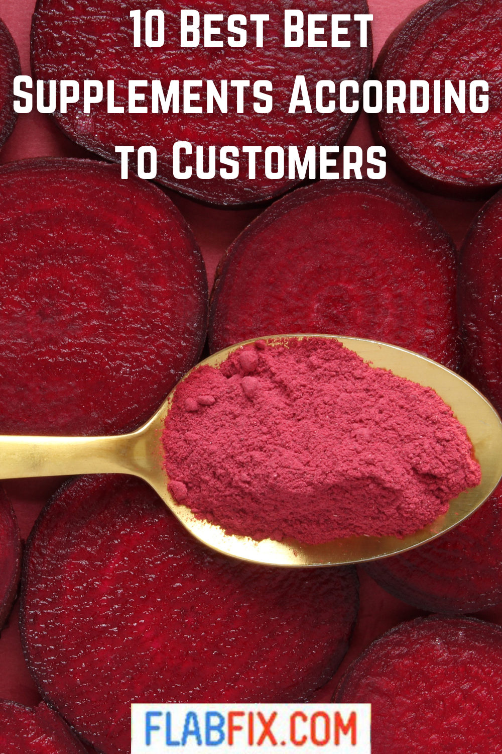 10 Best Beet Supplement According to Customers - Flab Fix