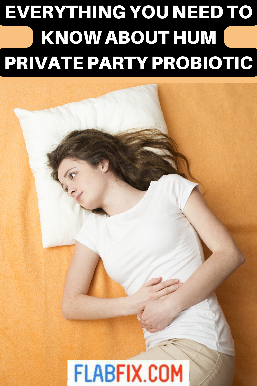 Everything You Need to Know About Hum Private Party Probiotic - Flabfix