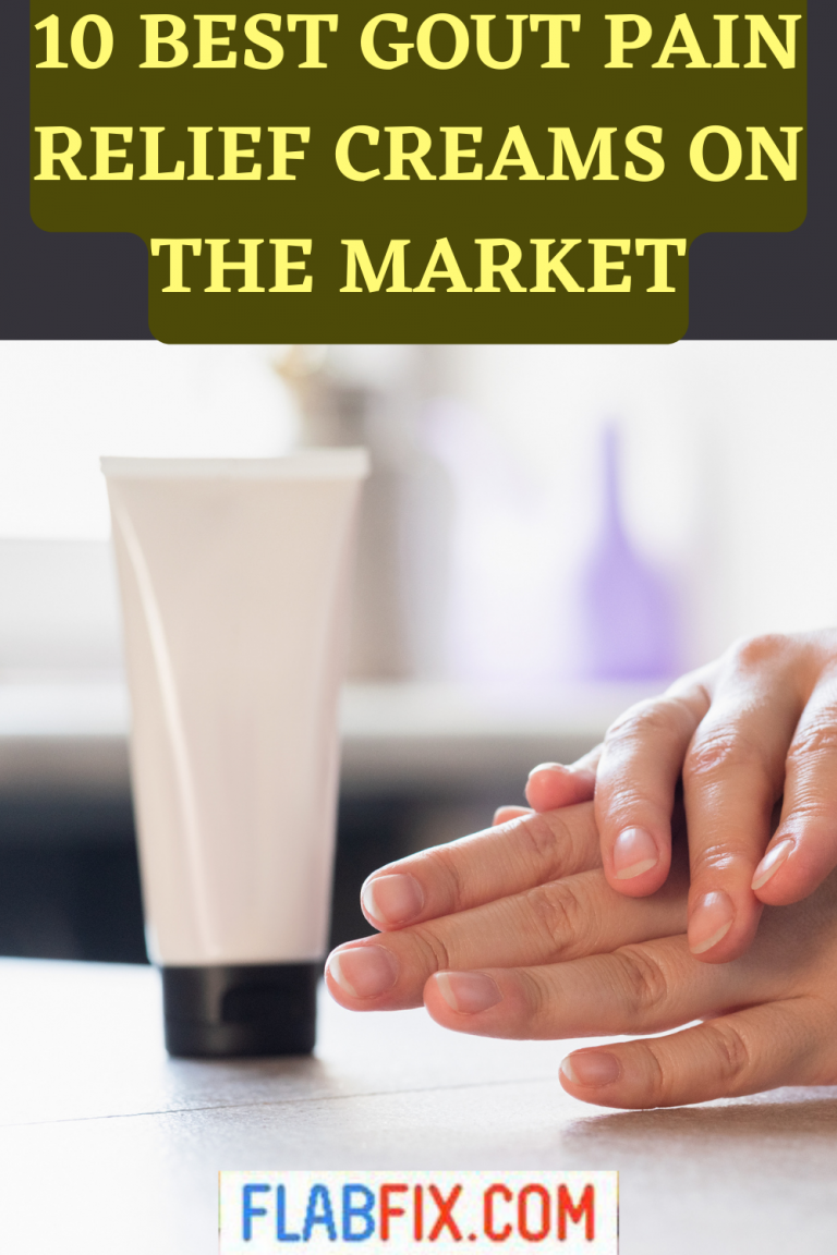 10 Best Gout Pain Relief Creams on The Market - Flabfix